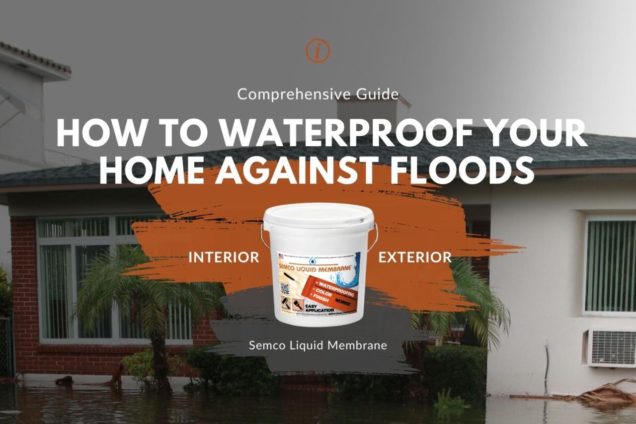 Comprehensive Guide: How to Waterproof Your Home Against Floods Top ...